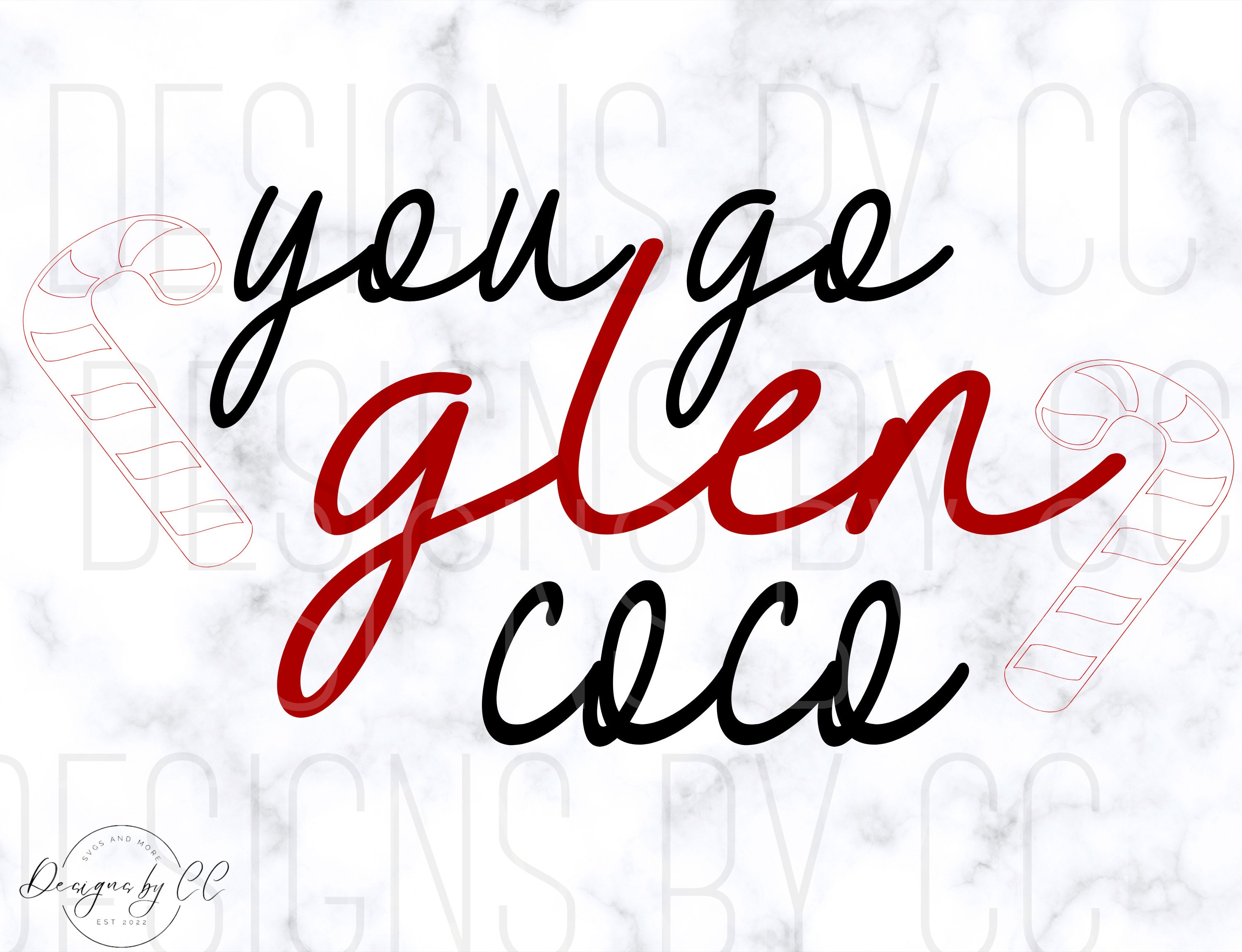 You Go Glen Coco SVG, Christmas SVG, Mean Girls Inspired Clip Art ...