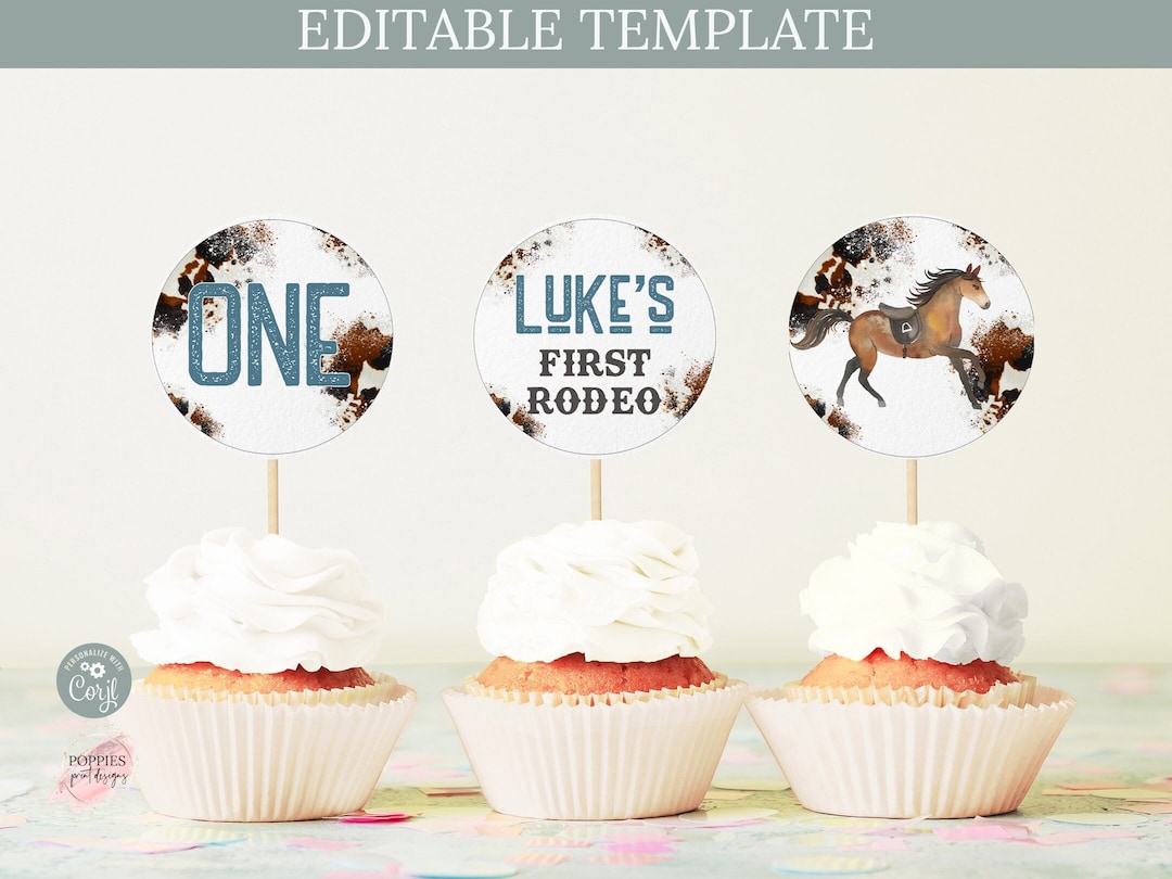 Editable Rodeo Birthday Cupcake Toppers First Rodeo Birthday Cupcake ...