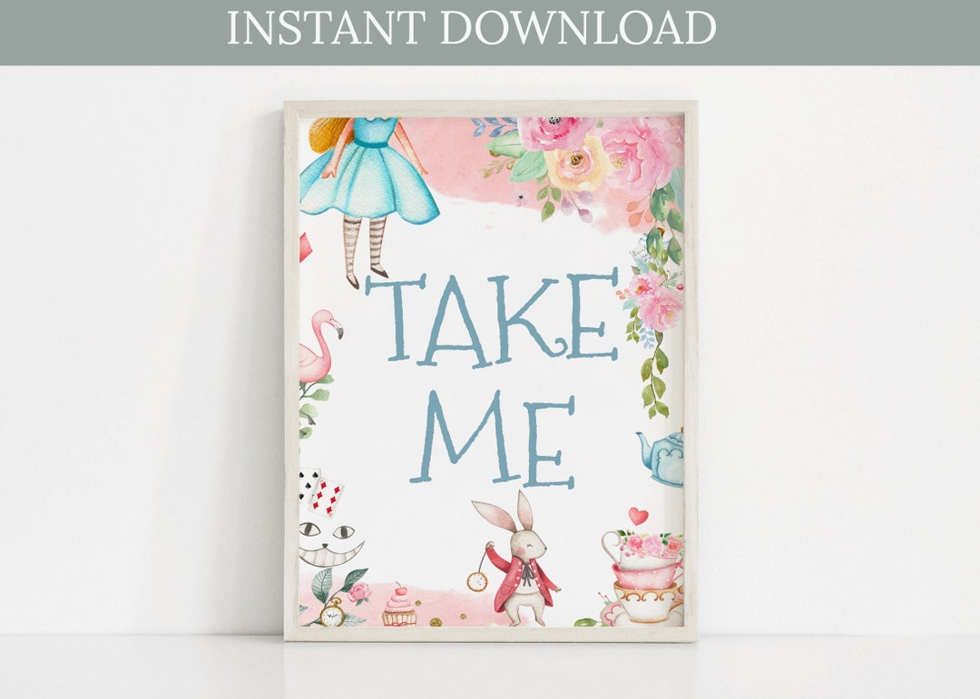 Take Me Sign Alice in Wonderland Birthday Onederland Birthday Sign ...