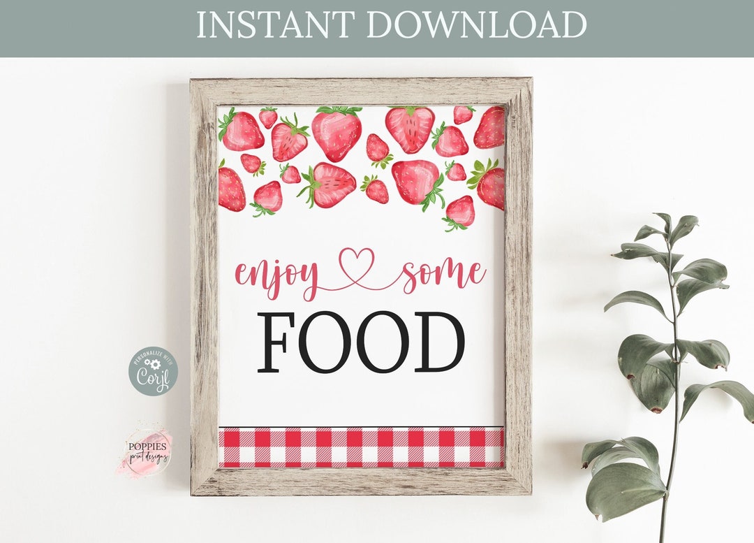 Enjoy Some Food Sign Strawberry Birthday Berry First Birthday Sign Food ...