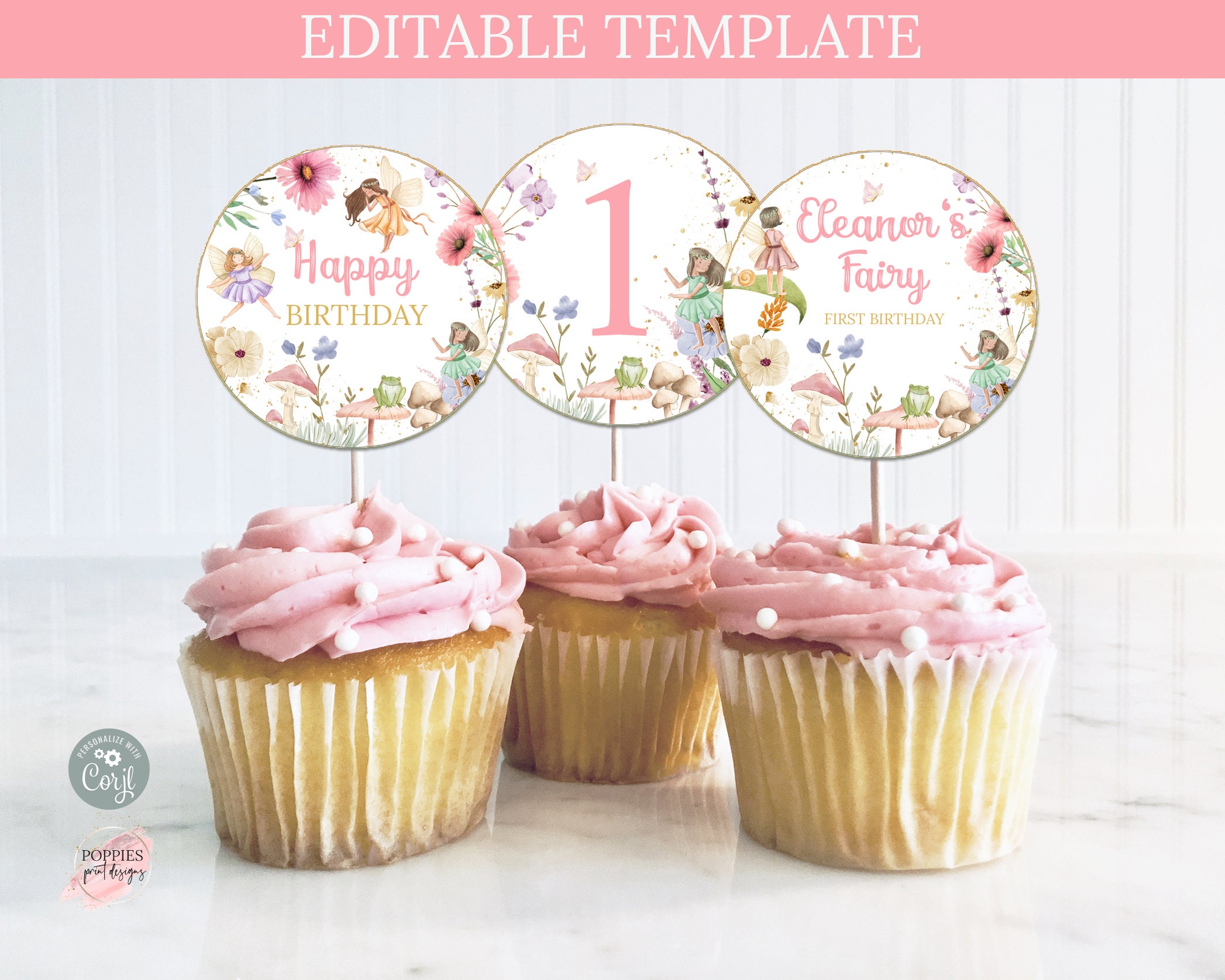 Editable Fairy First Birthday Cupcake Toppers Fairy 1st Birthday ...