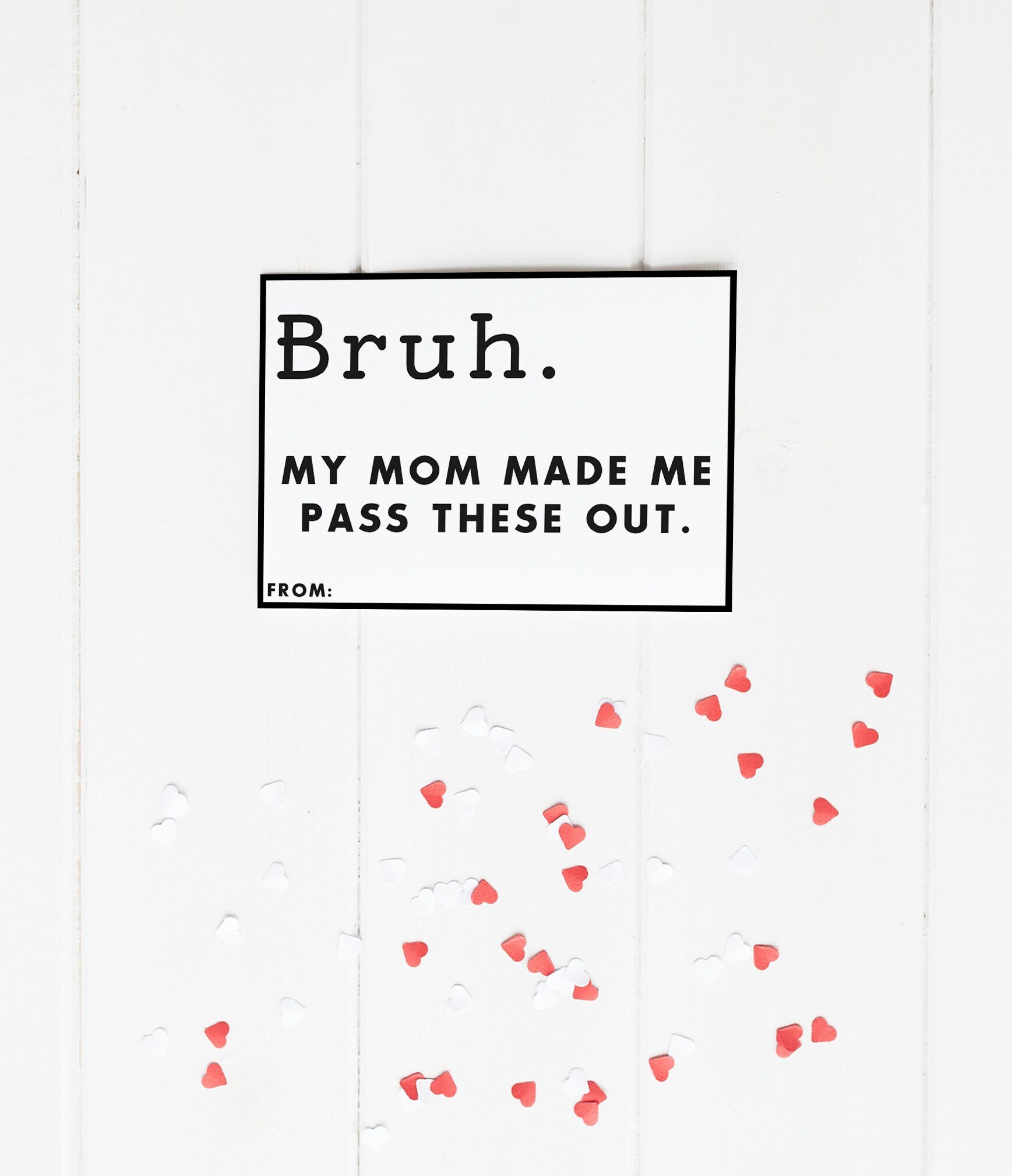 Printable Bruh Valentine's Day Cards Print at Home Classroom Tween ...