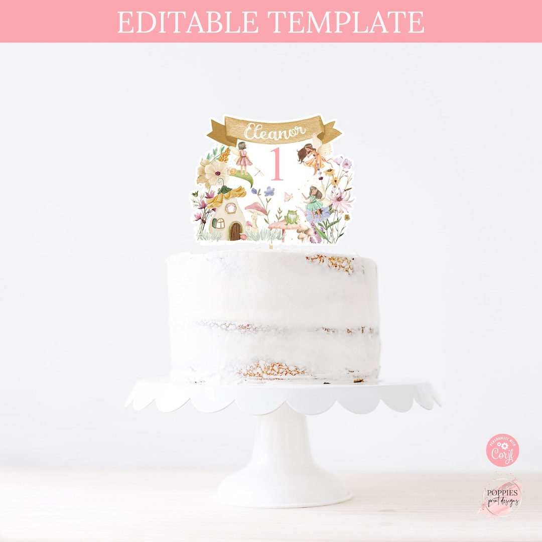 Editable Fairy 1st Birthday Cake Topper Fairy First Birthday Cake ...