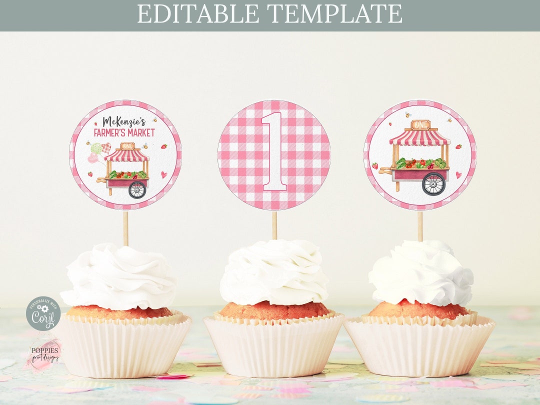 Editable Pink Farmer's Market Birthday Cupcake Toppers First Birthday ...