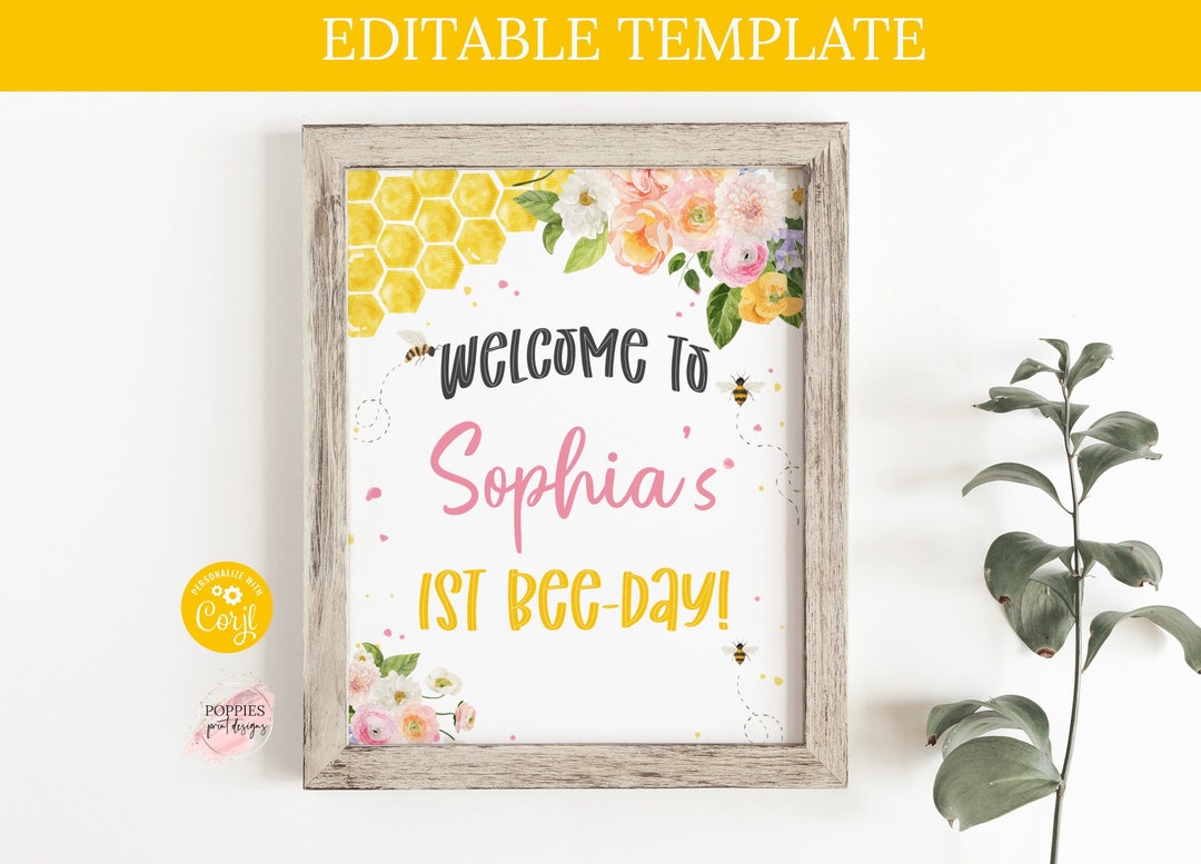 Editable Floral Bee Welcome Sign Pink First Bee Day Birthday Party ...