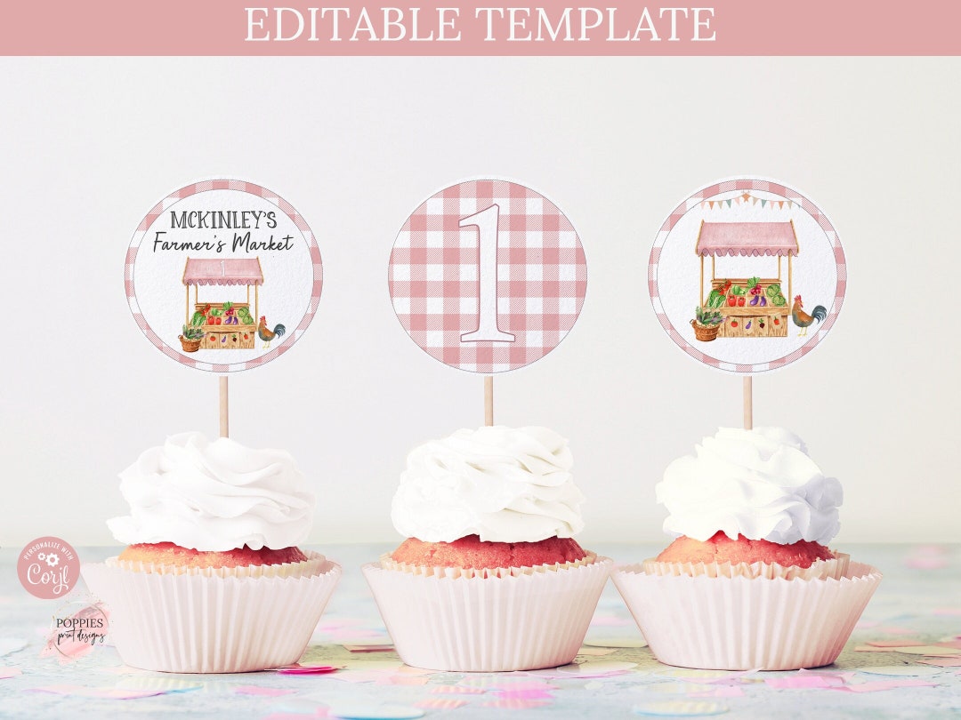 Editable Pink Farmer's Market Birthday Cupcake Toppers Neutral First ...