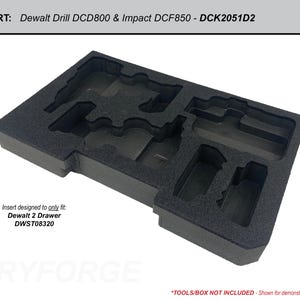 FOAM INSERT to Store Dewalt Drill DCD800 and Impact DCF850 in a Dewalt ...