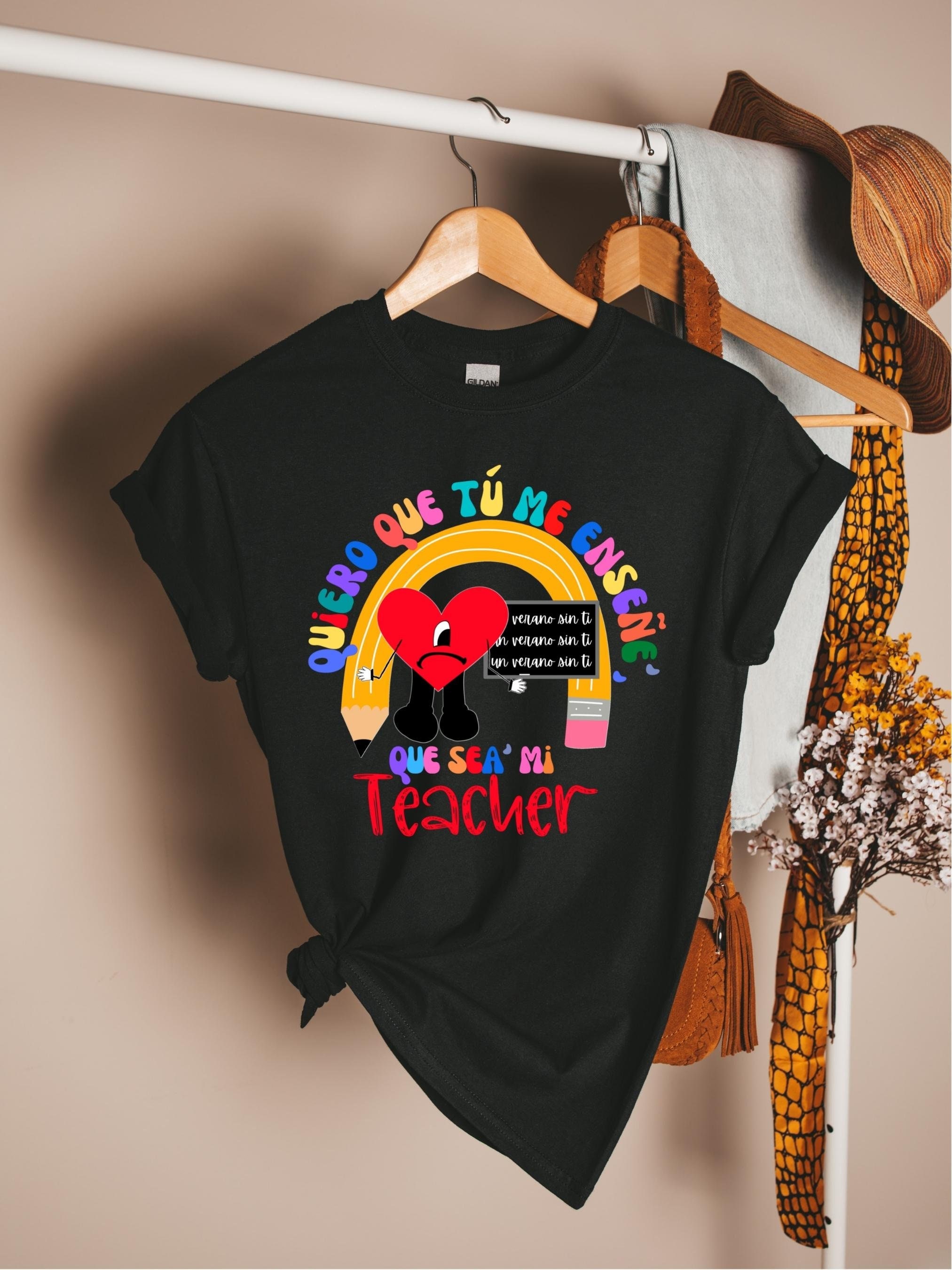 Bad Bunny Teacher Shirt Quiero Que Tu Me Enseñe Que Sea Mi - Etsy