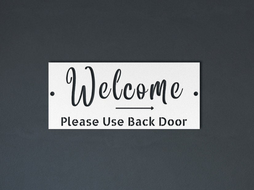 Welcome Please Use Back Door Sign, Directional Entrance Sign, Sign for ...