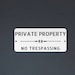 Custom Private Property Sign - No Trespassing, Metal Private Property ...