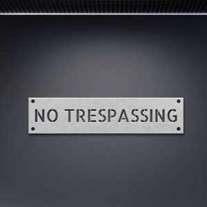 Custom No Trespassing Sign Metal Private Property Sign - Etsy