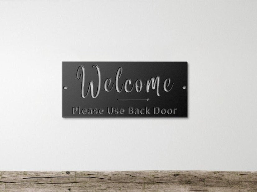 Welcome Please Use Back Door Sign Directional Entrance Sign - Etsy