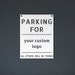 Parking for Sign With Custom Logo, Custom Logo Private Parking Sign ...