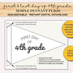 First Day of 4th Grade Signs, Last Day 4th Grade, Kids Flag, Printable ...