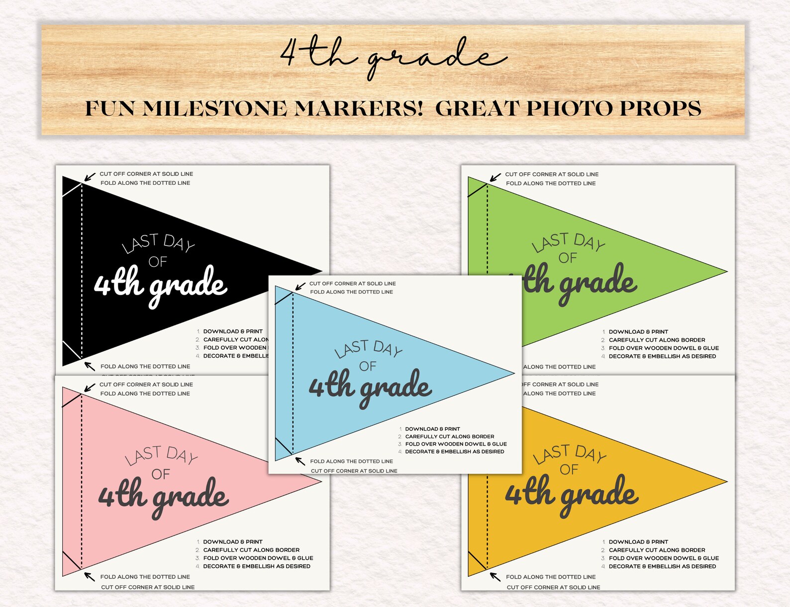 First Day of 4th Grade Signs, Last Day 4th Grade, Kids Flag, Printable ...