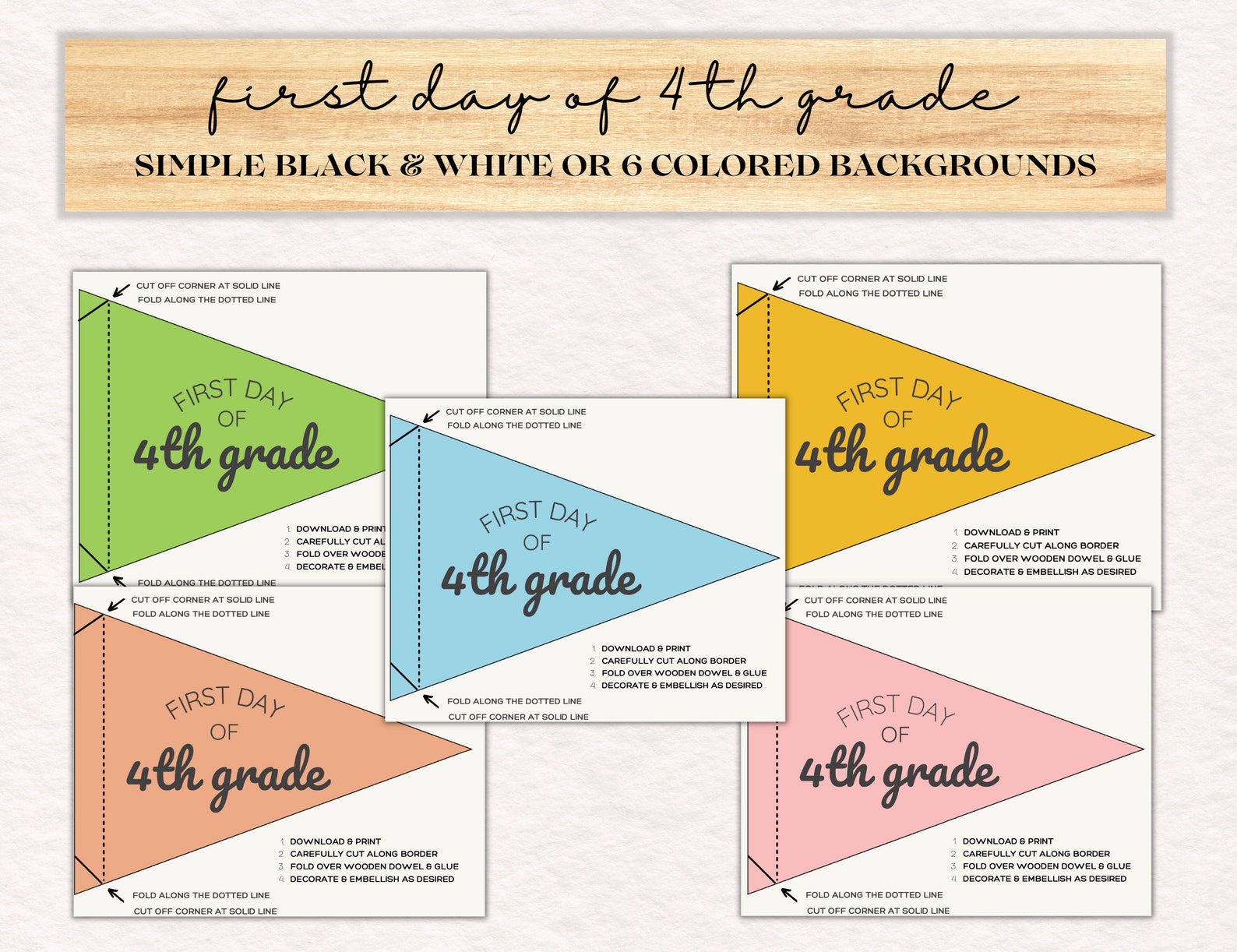 First Day of 4th Grade Signs, Last Day 4th Grade, Kids Flag, Printable ...