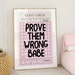 Guest Check Print Wall Art Prove Them Wrong Babe Pink Aesthetic Wall ...