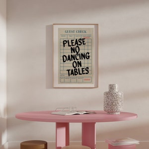 Please No Dancing on Tables Guest Check Print Art Aesthetic Kitchen ...