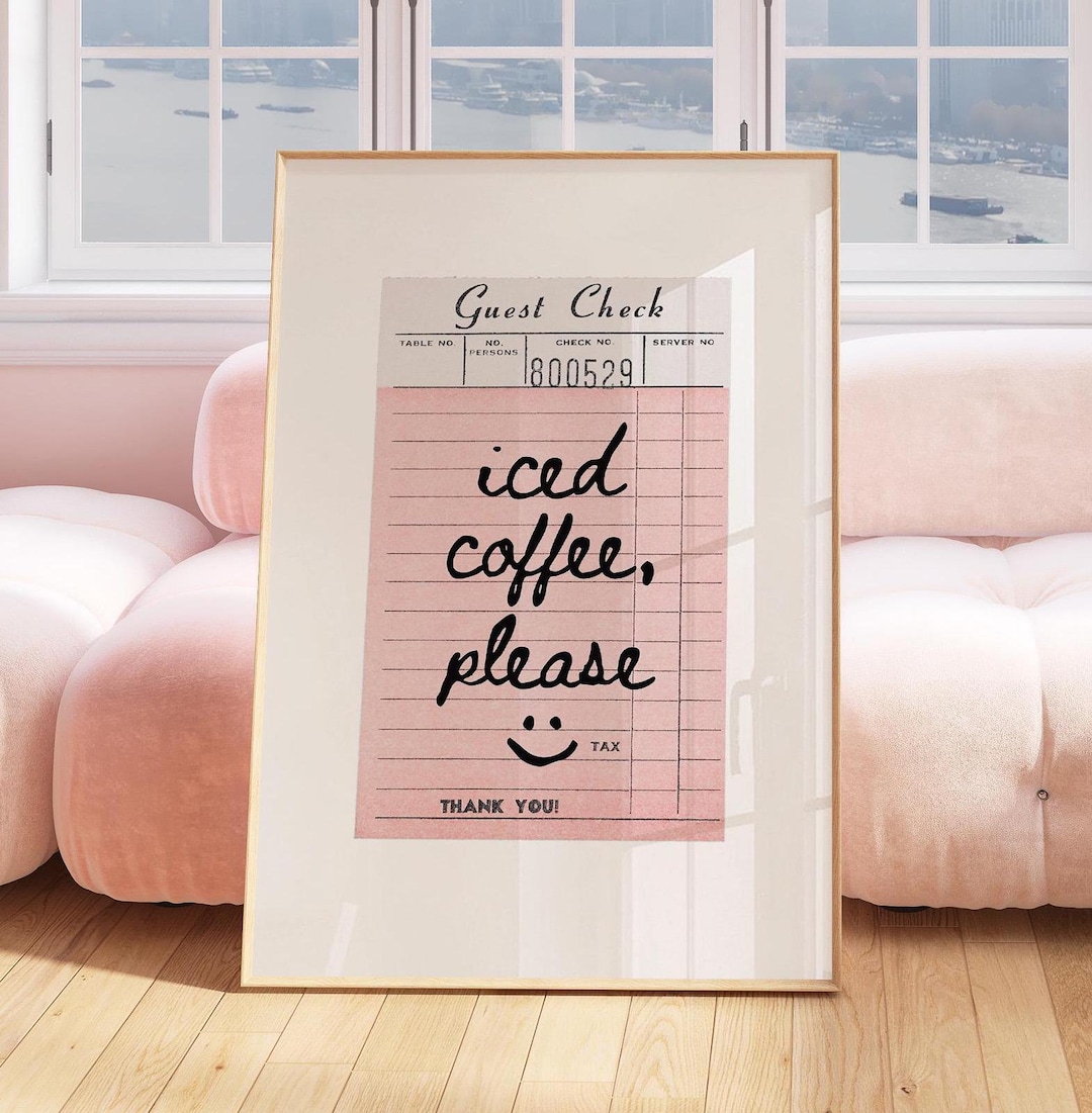 Iced Coffee Please Guest Check Poster Art Print Aesthetic Kitchen Decor ...