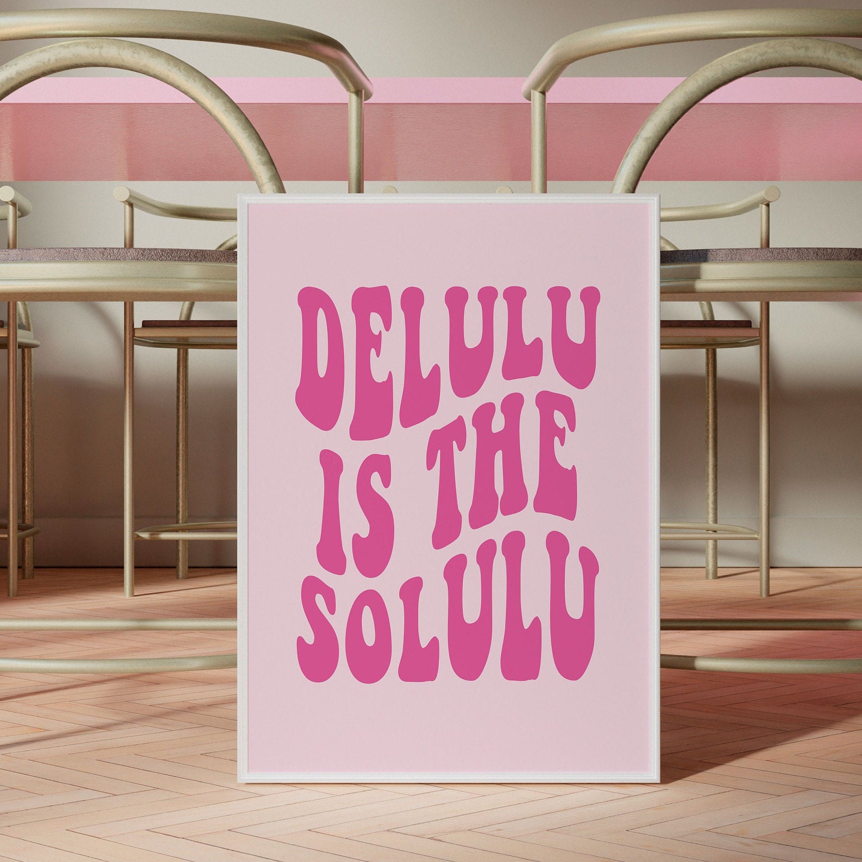 Delulu is the Solulu Wall Art Print Poster Digital Trendy Wall Art ... Delulu is the Solulu Wall Art Print Poster Digital Trendy Wall Art ...