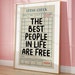 The Best People in Life Are Free Guest Check Print Wall Art Trendy Pink ...