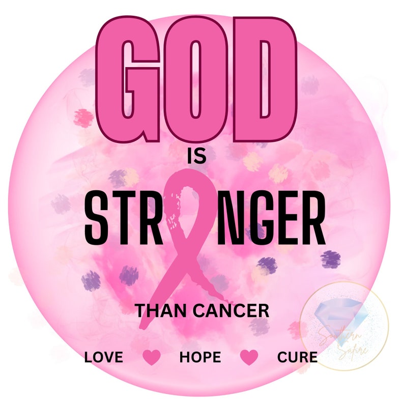 God is Stronger Than Cancer Digital File - Etsy