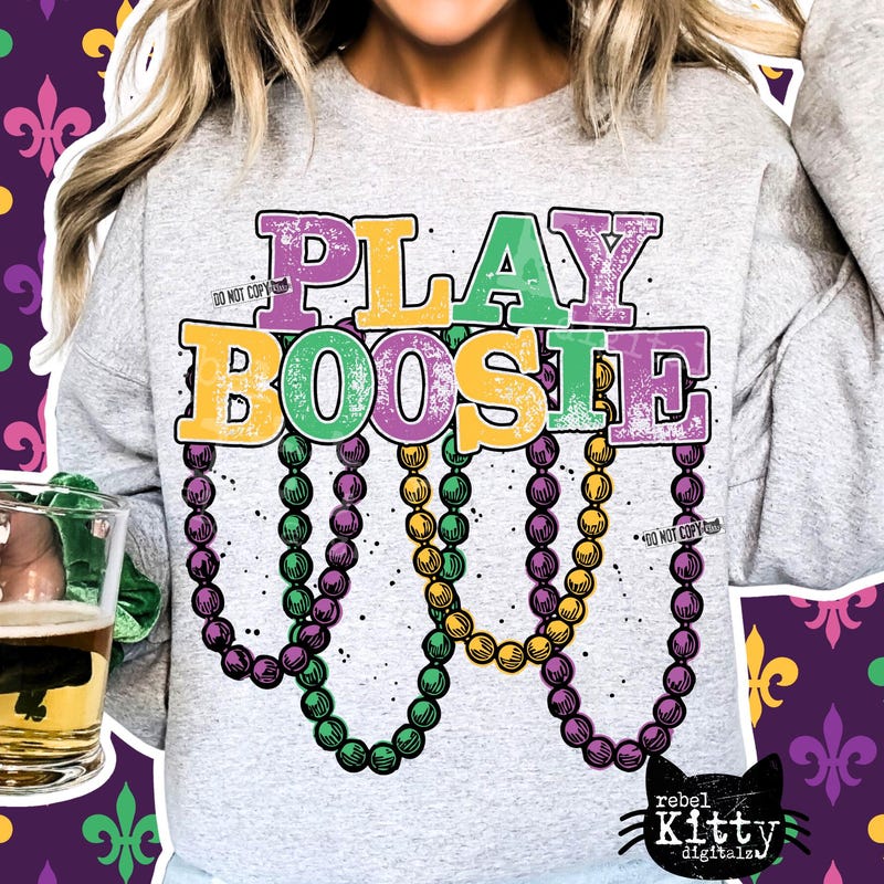 Mardi Gras Play Some Boosie - Etsy