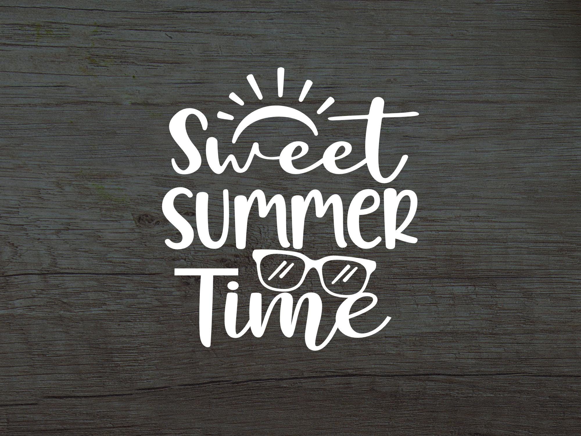 Sweet Summer Time SVG | Summer SVG | Summer Sublimation Design | Svg ...