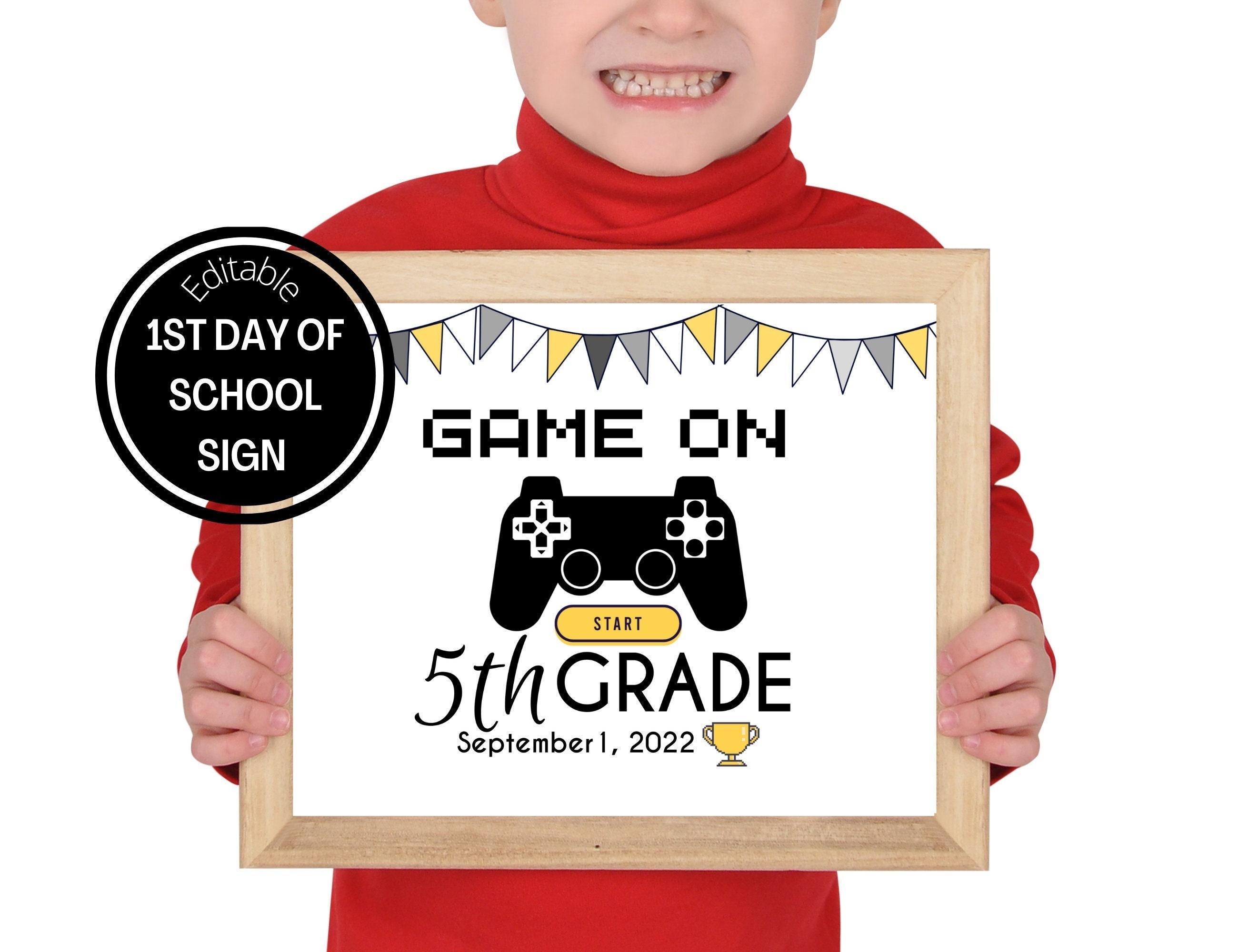 Editable Back to School Sign, Gamer First Day of School Sign, Gamer ...
