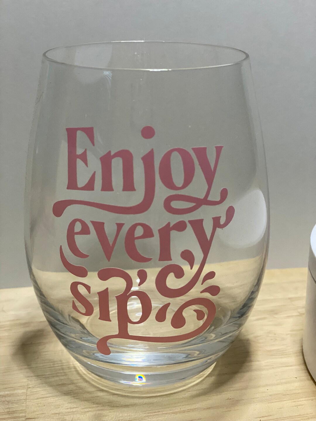 Enjoy Every Sip | Crystal Stemless Wine Glass - 15 Oz - Etsy