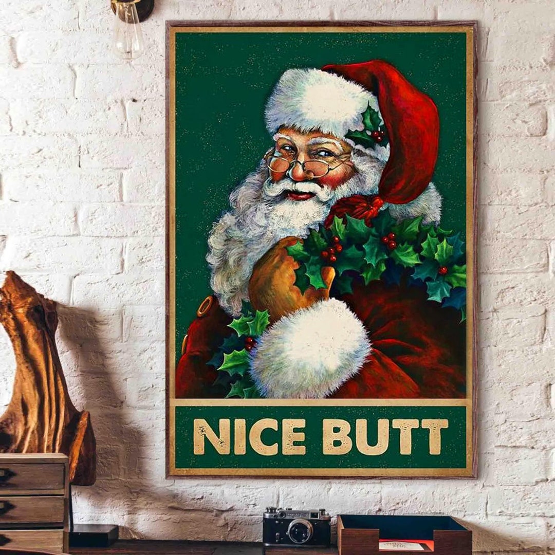 Santa Claus Nice Butt Poster, Christmas Bathroom Poster, Christmas ...
