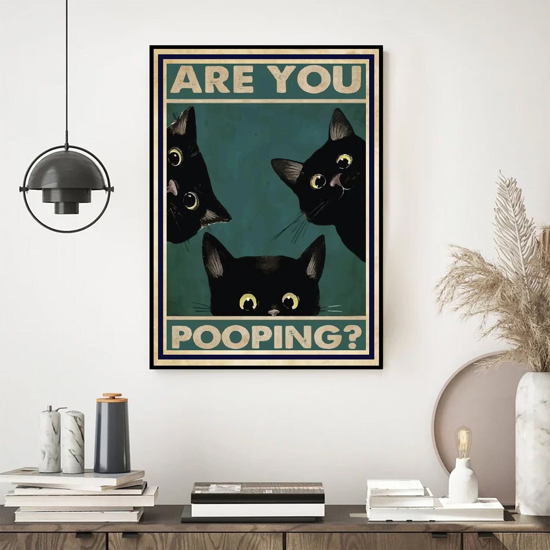 Are You Pooping Black Cat Poster, Toilet Decor, Funny Kitty Cat ...