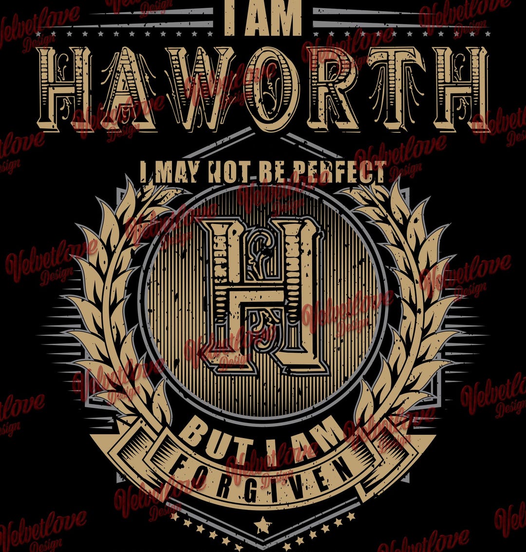 I Am Haworth but I Am Forgiven Custom Svg, AI,PDF,PNG,STUDIO3 Cameo ...