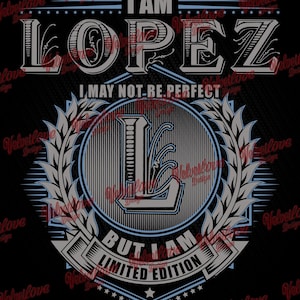 I Am Lopez Limited Edition Custom Bundle 3 Colors Svg, AI,PDF,PNG ...