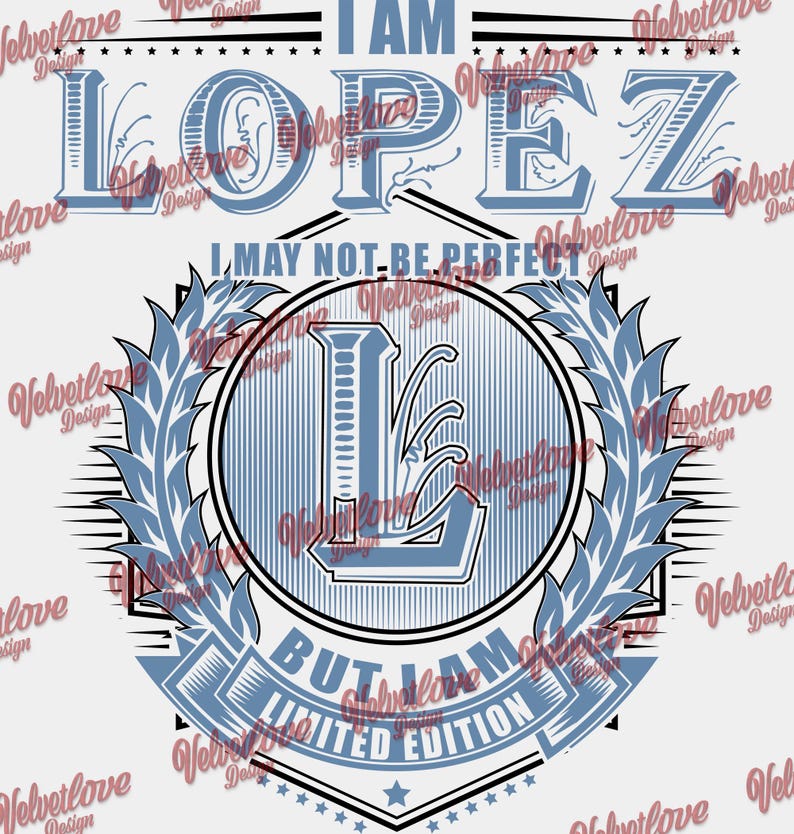 I Am Lopez Limited Edition Custom Bundle 3 Colors Svg, AI,PDF,PNG ...