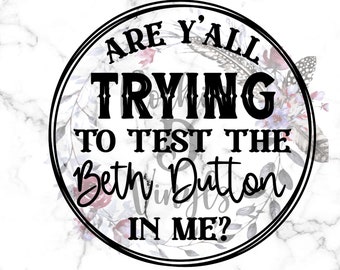 Beth Dutton Attitude - Etsy