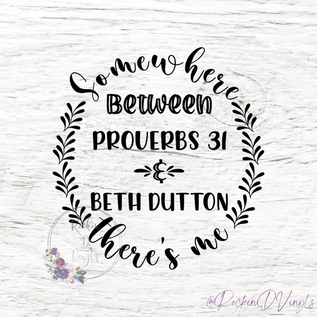 Beth Dutton and Proverbs Yellowstone Vinyl Decal Dutton Ranch Cup Decal ...