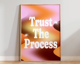Trust the Process - Etsy
