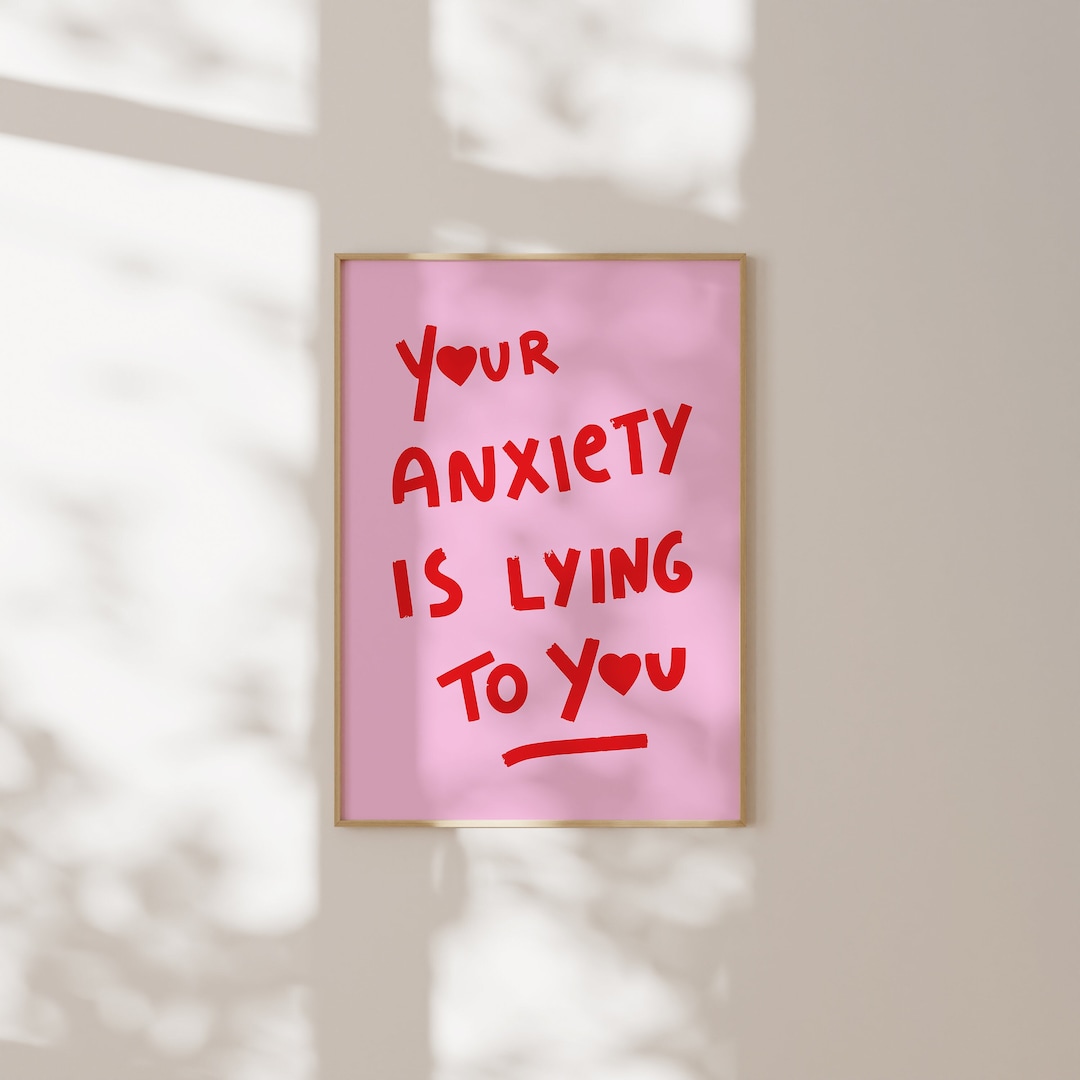 Your Anxiety is Lying to You Pink and Red Poster, Daily Gratitude Print ...