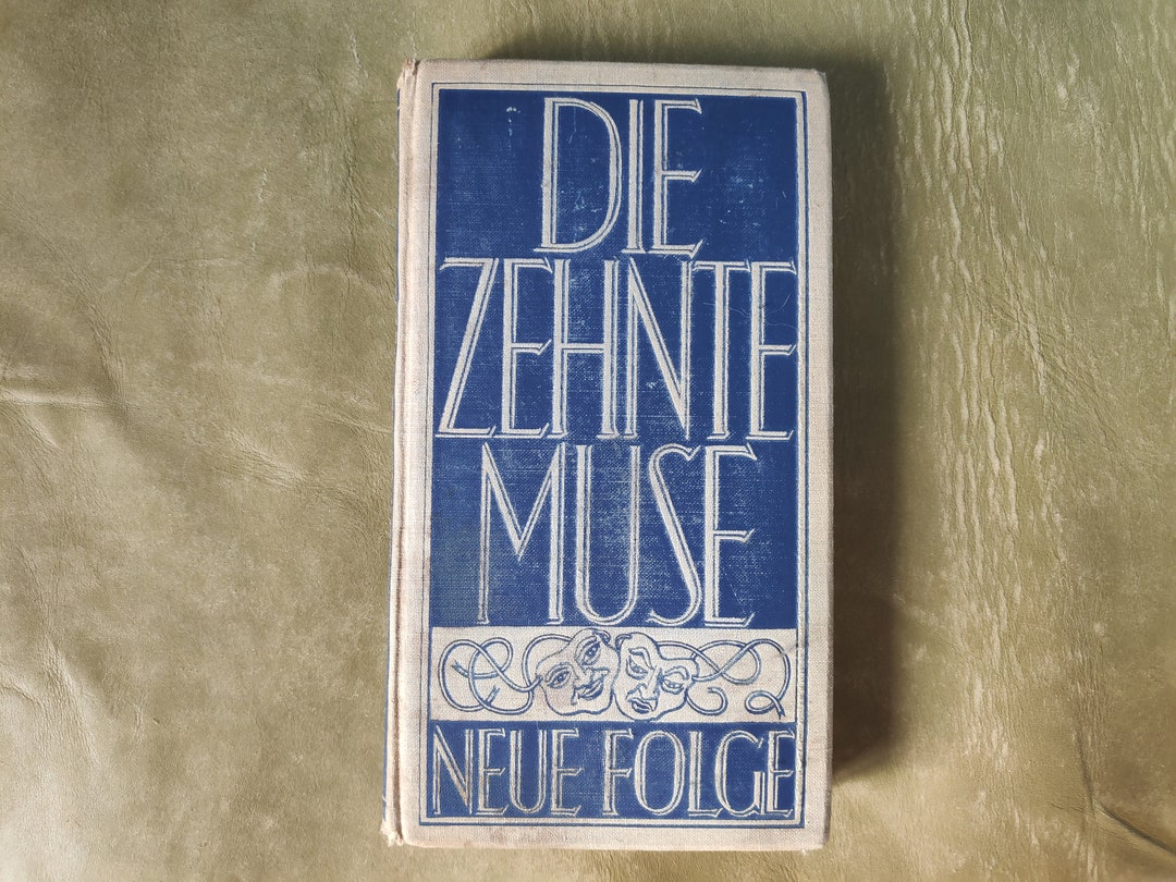 Antique German Book of the 1920s Die Zehnte Muse - Neue Folge by Otto ...