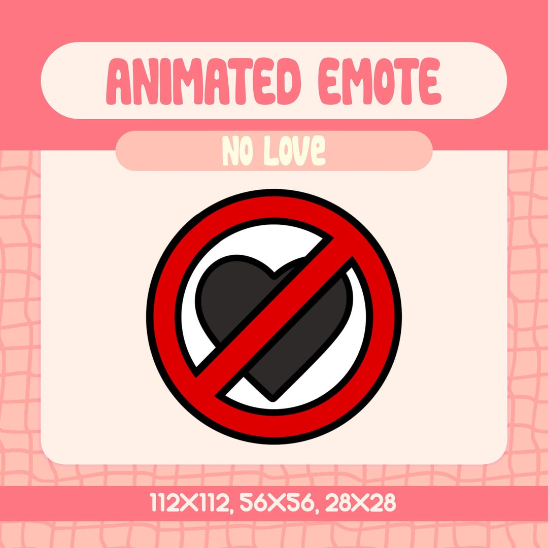 No Love Animated Emote for Twitch and Discord, Hate Love Emote for ...
