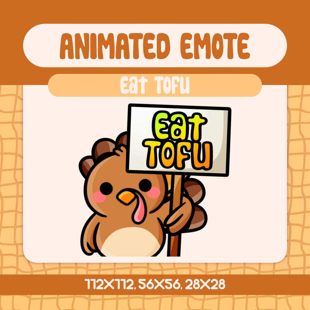 Kawaii Turkey Animated Emote, Eat Tofu Sign (digital Download) - Etsy