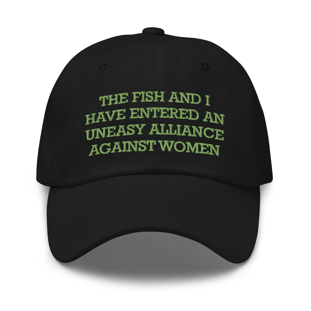 The Fish and I Have Entered an Uneasy Alliance Against Women - Etsy
