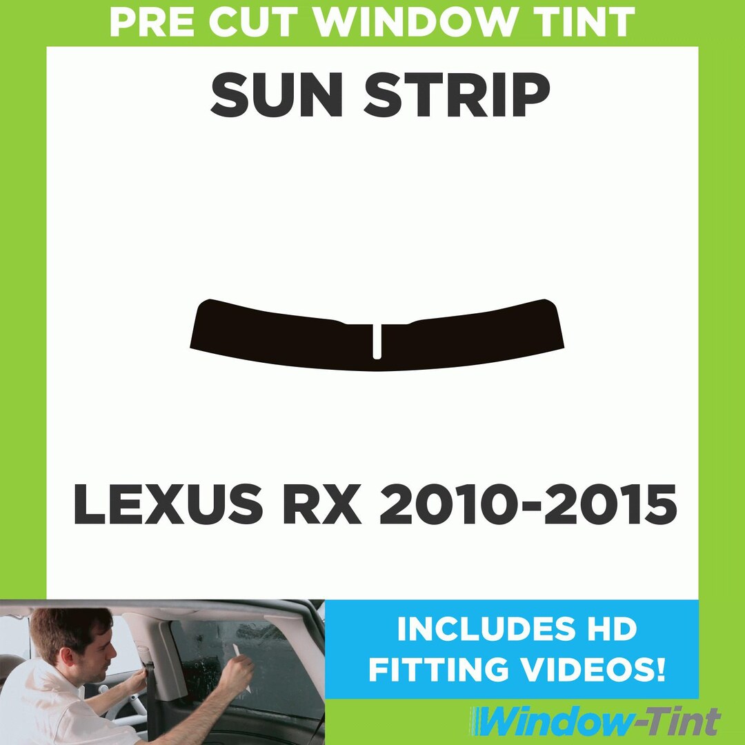 Pre Cut Tinted Sunstrip - for Lexus RX 2010-2015 - 5% Limo Internal - Etsy