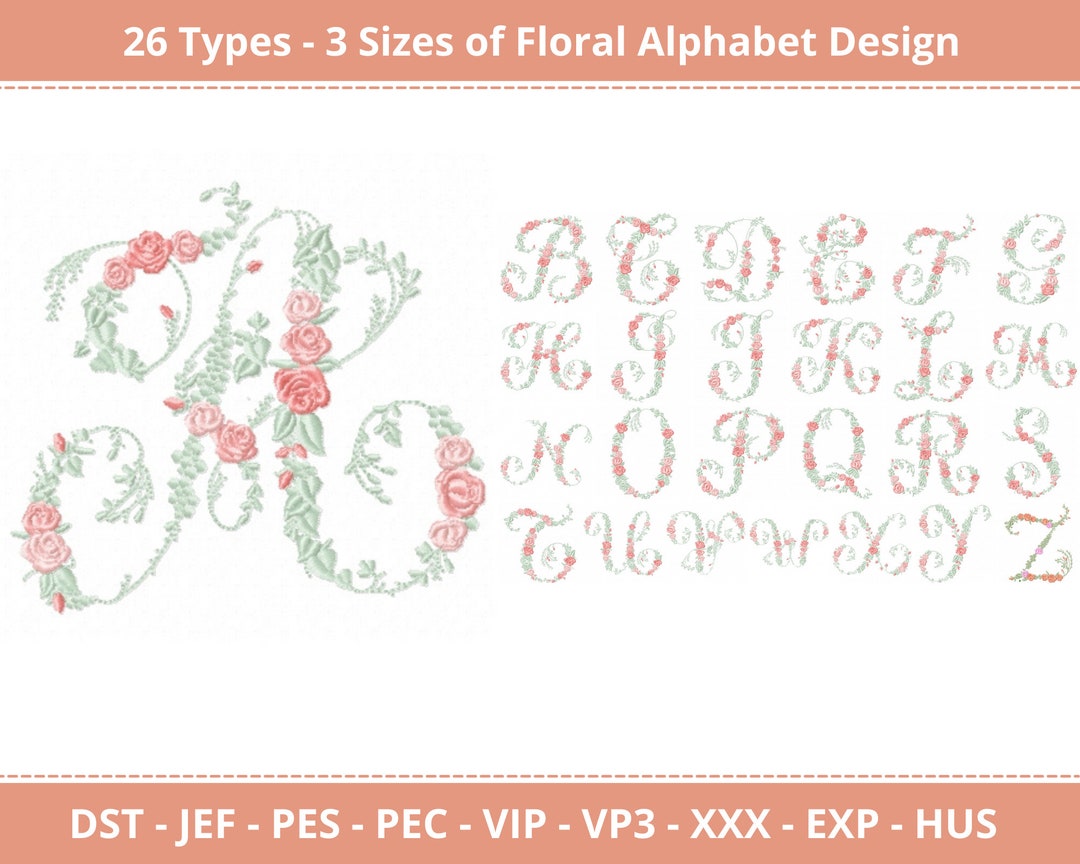 26 Designs Floral Alphabet Embroidery Font Design in 3 Size , Instant ...