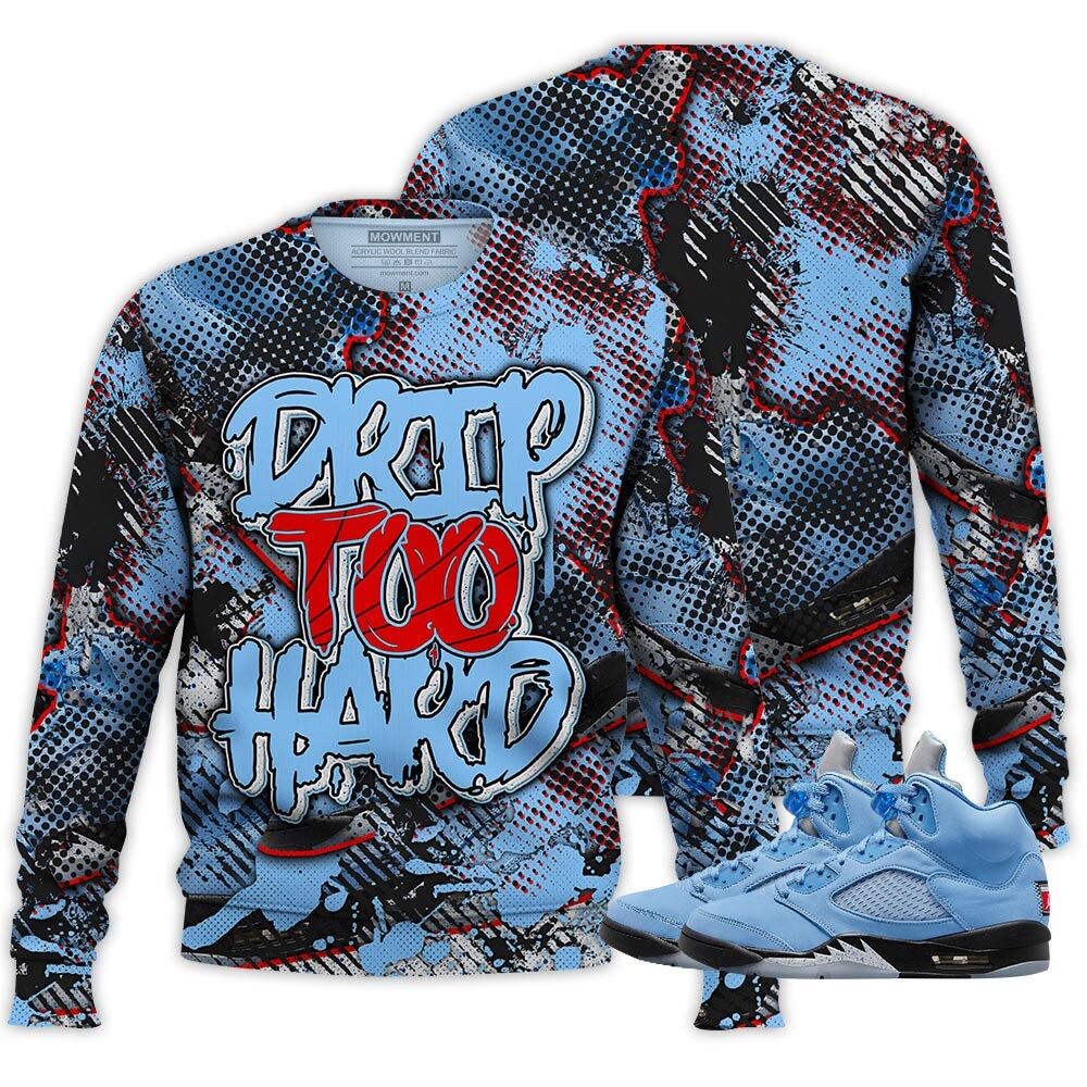 Dirty Drip Too Hard Shirt Match Retro University Blue 5s sold by Gaurav ...