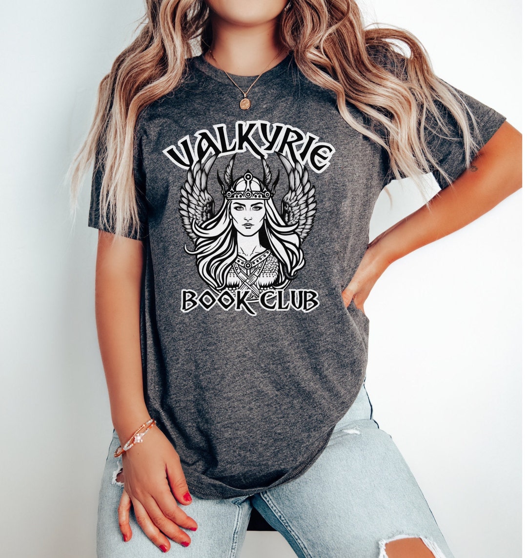 Valkyrie Book Club Shirt, Fantasy Book Lover T-shirt, Bookish Merch ...