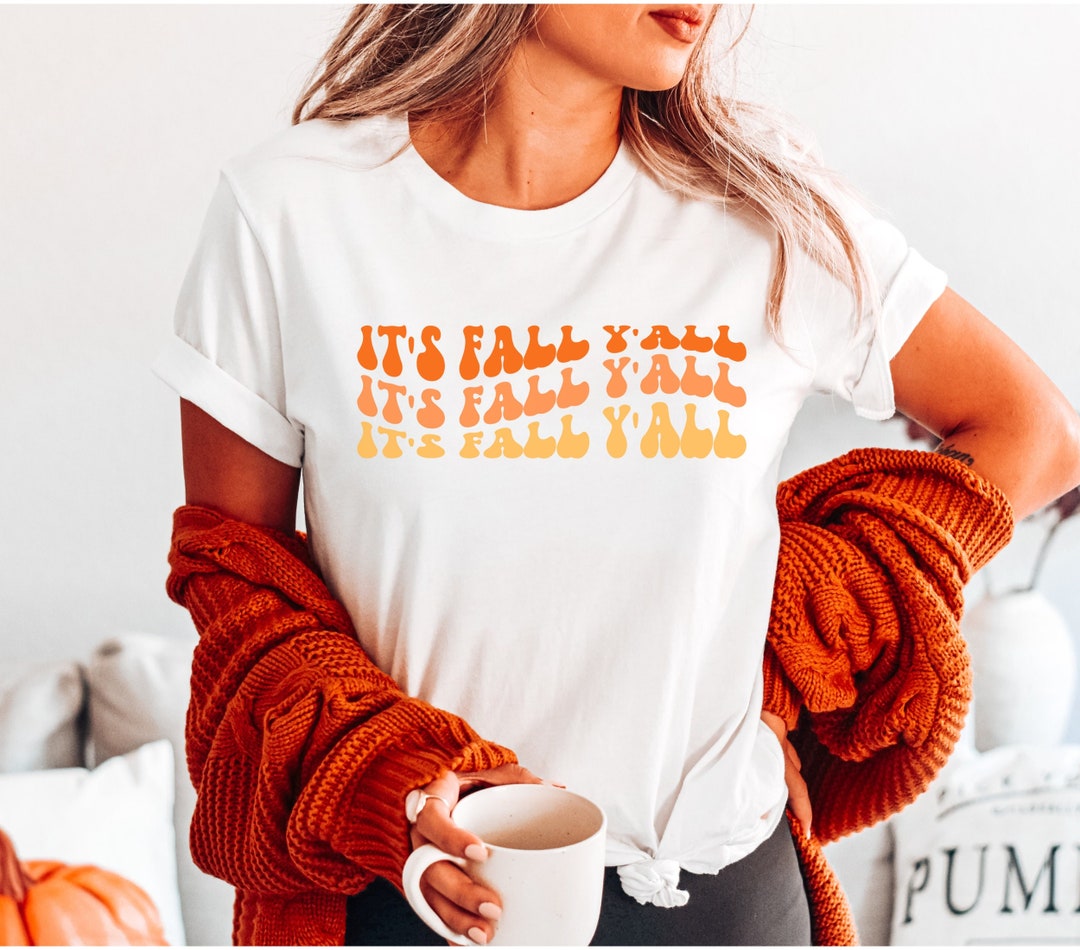 It's Fall Y'all Shirt, Retro Fall T-Shirt, Thanksgiving Shirt, Its Fall ...