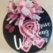 Breast Cancer Front Door Sign Breast Cancer Survivor Front Door Sign ...