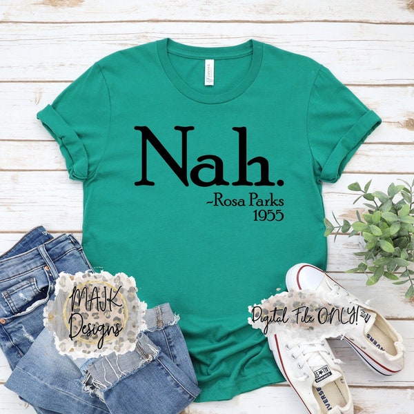 Rosa Parks Nah Svg - Etsy